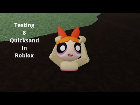 Testing 8 Quicksand In Roblox - YouTube