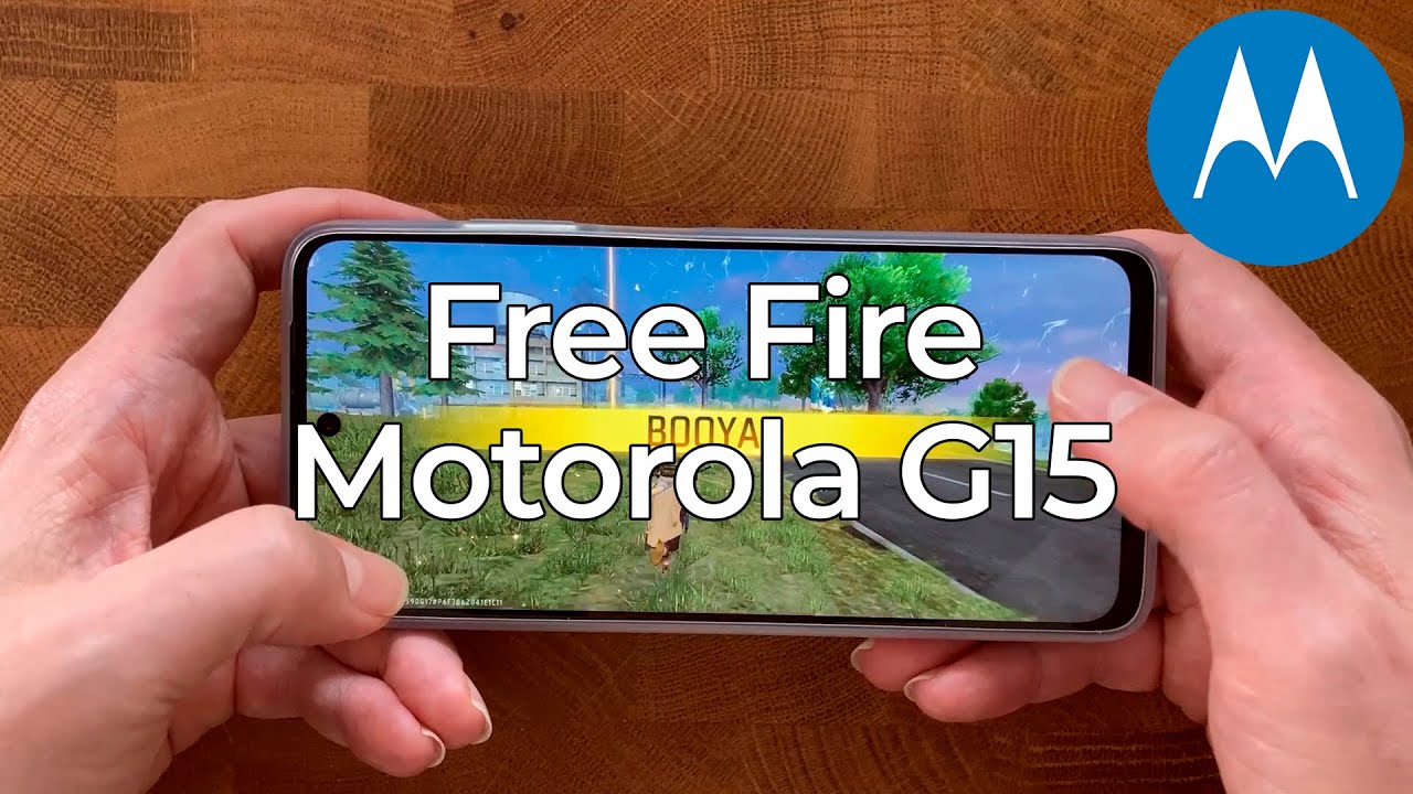 Asi Funciona Free Fire en el Motorola G15 - Motorizate - YouTube