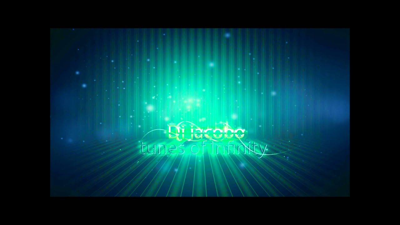 Dj jacobo tunes of infinity - YouTube