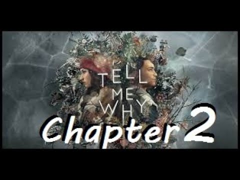 Tell Me Why. Chapter 2. A very emotional chapter. Full Game Playthrough ...