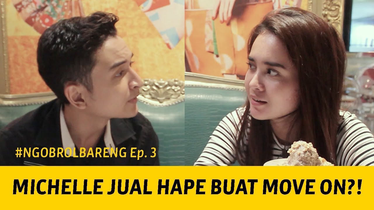 DEMI MOVE ON RELA JUAL HAPE?! | Ngobrol Bareng Michelle Ziudith - YouTube