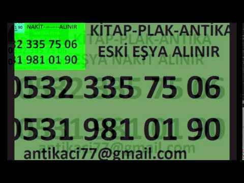 ANTİKA EŞYA ALIMI KARTAL-KİTAP-PLAK-HALI-MOBİLYA-KILIÇ-PİKAP-BERAT-EL YAZMA-ASLAN AYAK ALAN YERLER