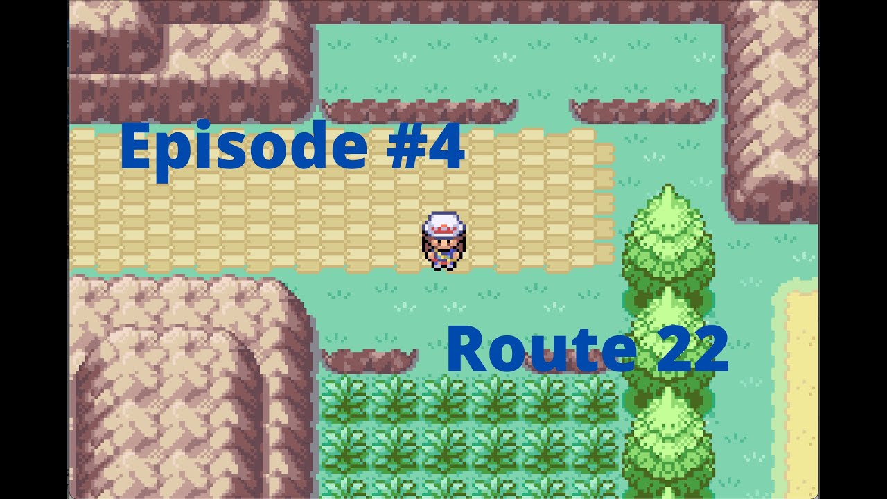 Catching Every Pokemon In FireRed and LeafGreen: Episode 4 (Route 22 ...