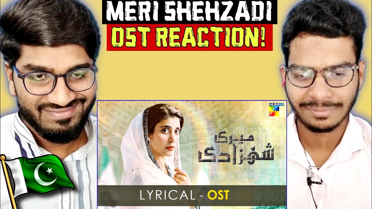 Meri Shehzadi OST REACTION! | Asim Azhar | HUM TV | Indian Broz ...