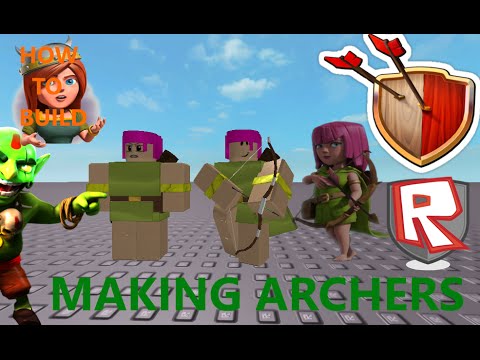 Premium Video: How to make Archers on ROBLOX (CLASH OF CLANS) - YouTube