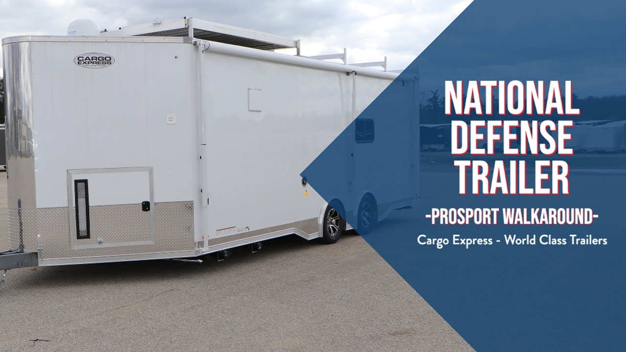 National Defense ProSport Trailer - Walk Around - Cargo Express - YouTube