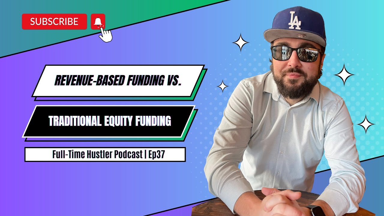 Evaluating Revenue-Based Funding vs. Traditional Equity Funding - YouTube