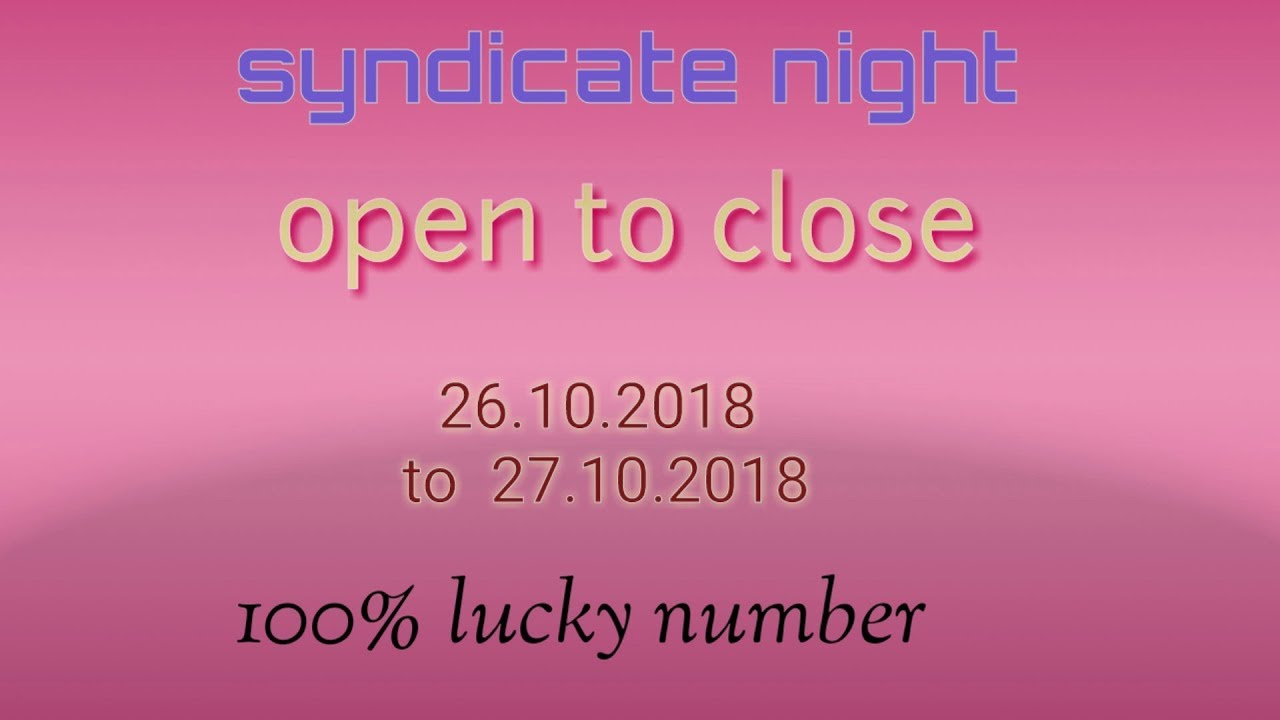 Syndicate night | 220 Patti | 26.10.18 to 27.10.18 - YouTube