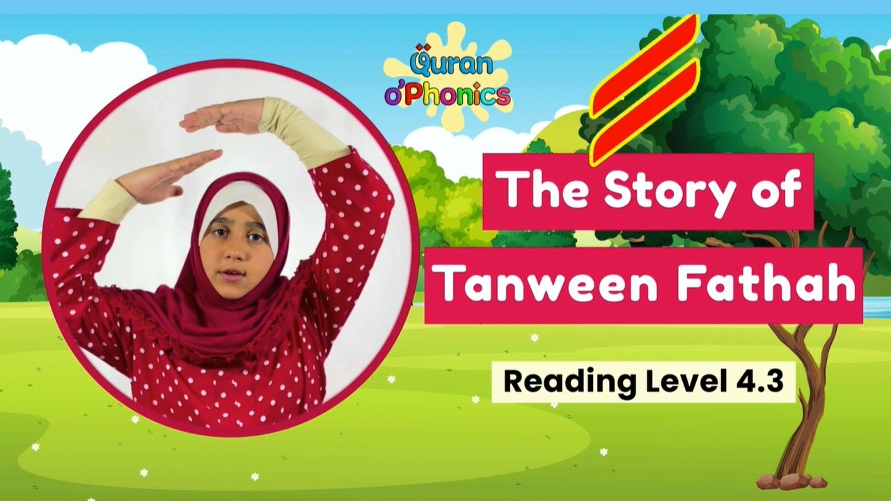 Story of Tanween Fathah | Quran o'Phonics | Reading Level 4.3 - YouTube