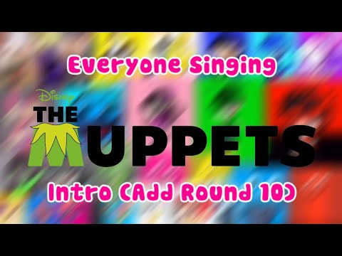 Everyone Singing The Muppets Intro (Add Round 10) Who's Next - YouTube
