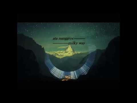 Ata Nanggroe - Milky way