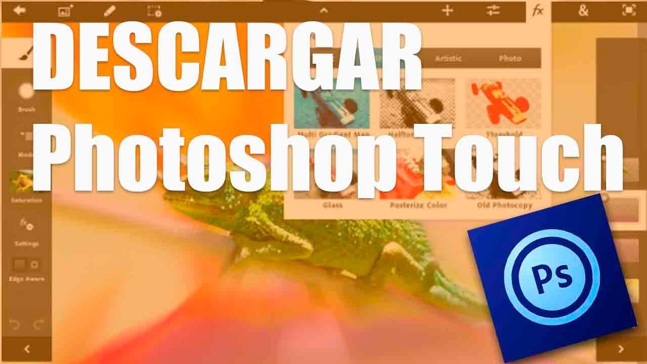 DESCARGAR PHOTOSHOP PARA ANDROID | Ps touch apk | ULTIMA VERSIÓN - YouTube