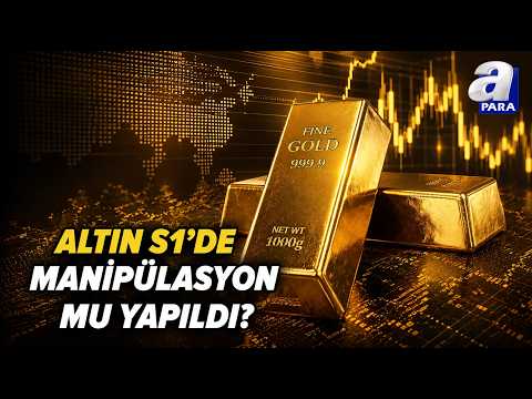 Altın S1 İle Spot Altın Arasındaki Makas Eksiye Geçecek Mi?  Üzeyir Doğan'dan Çarpıcı Değerlendirme