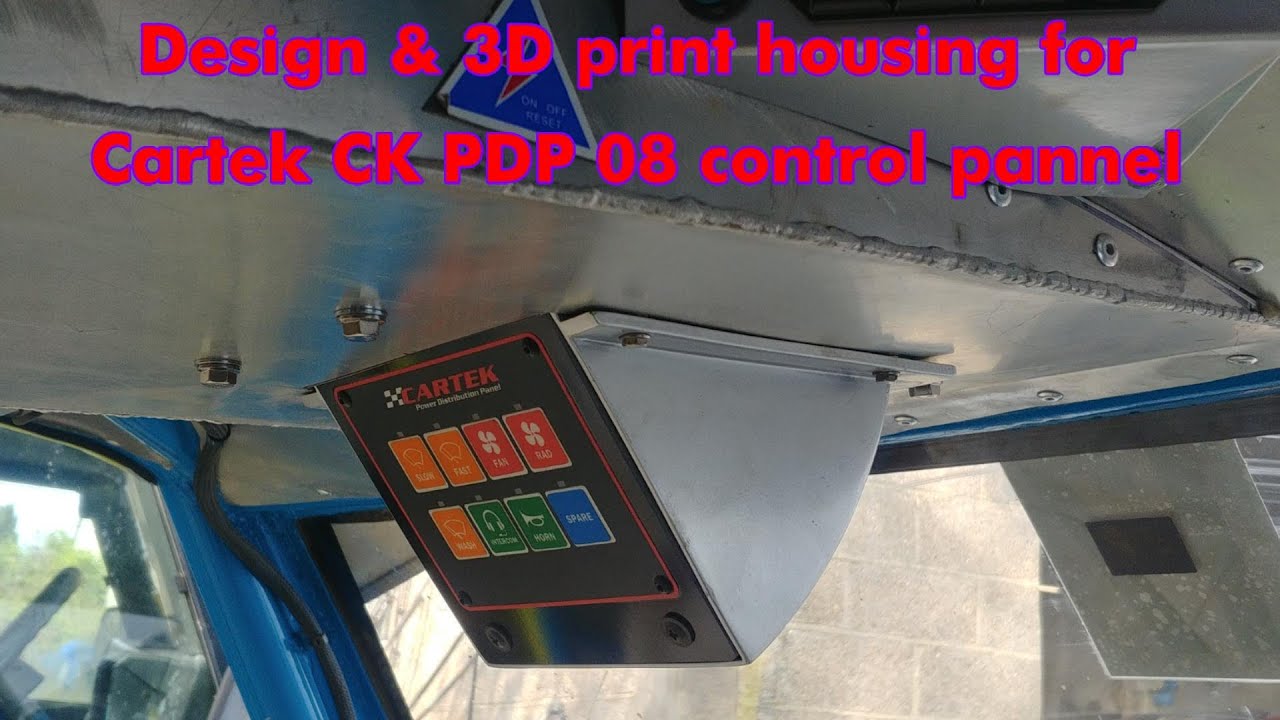 Design & 3D print pod for Cartek PDP 08 switch control panel to fit a ...