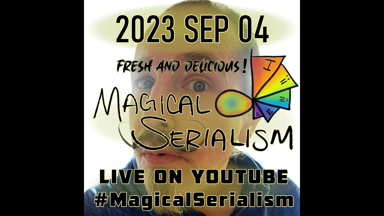 Magical Serialism 2023-09-04 "le Bird A." - YouTube
