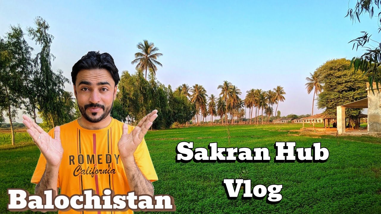 Sakran Hub Balochistan|| Vlog|| Noor official22|| Beautiful Sakran ...