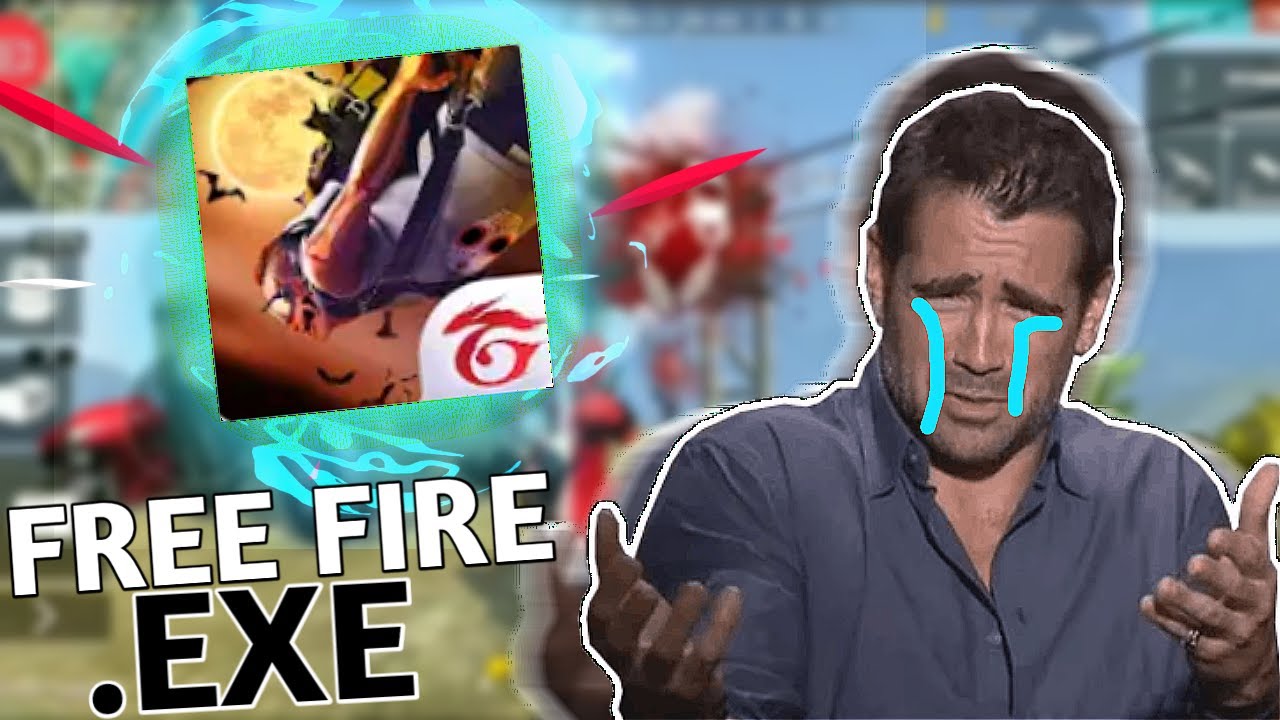 FREE FIRE.EXE 4 - YouTube