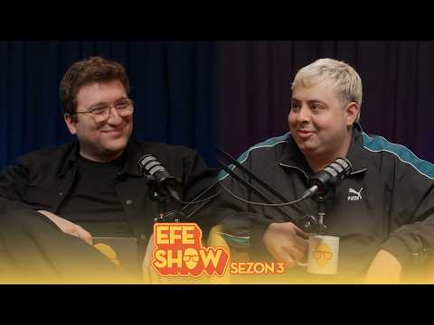 EFE SHOW S3B27 | BATUHANFURKAN5