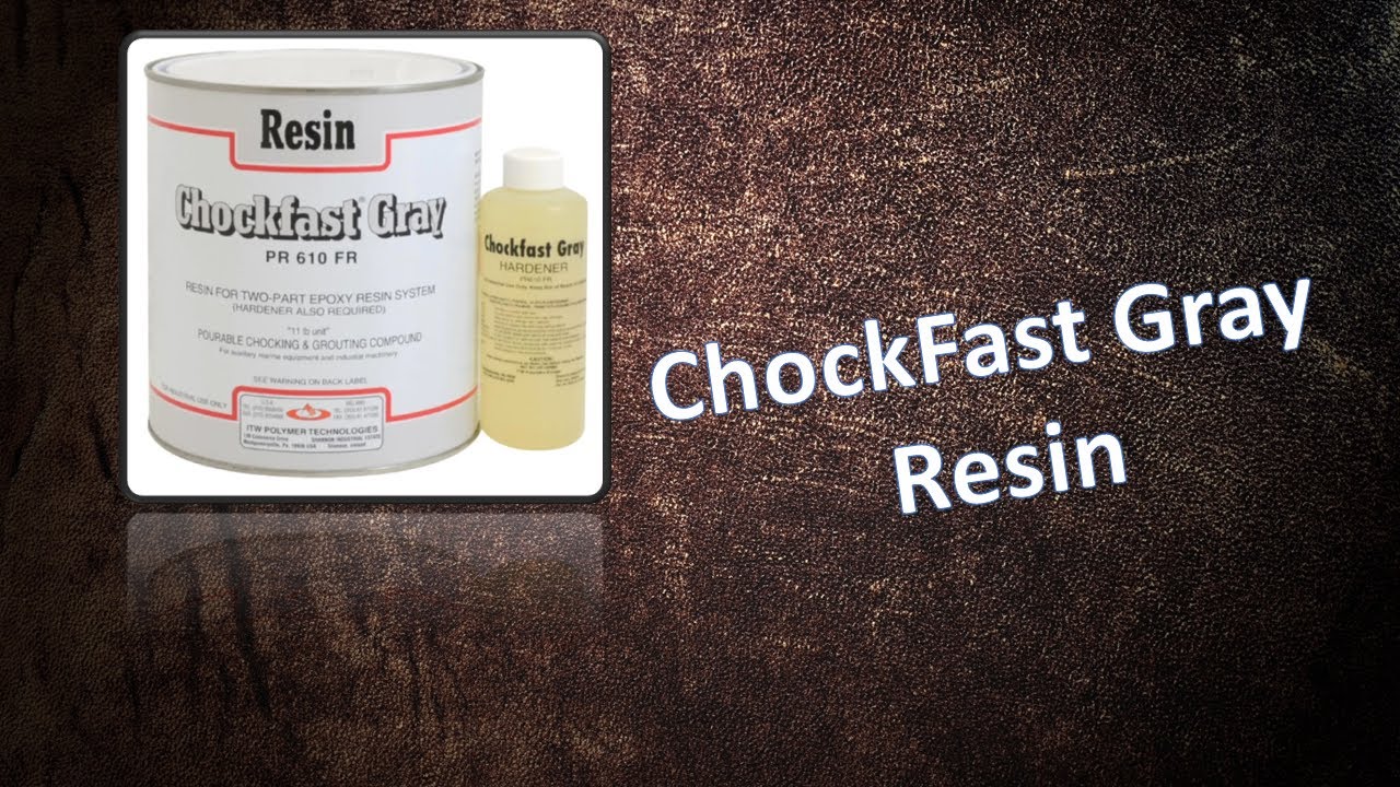 ChockFast Gray Resin 2022 - YouTube