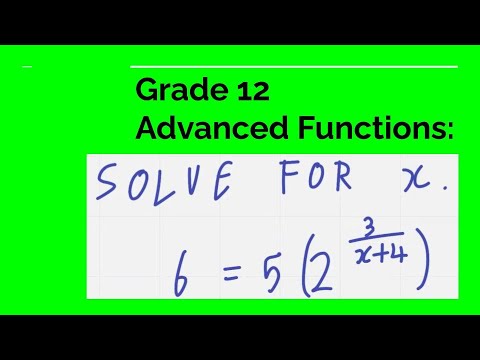 Grade 12 Advanced Functions - Solve for x. 6=5(2^(3/(x+4))). - YouTube