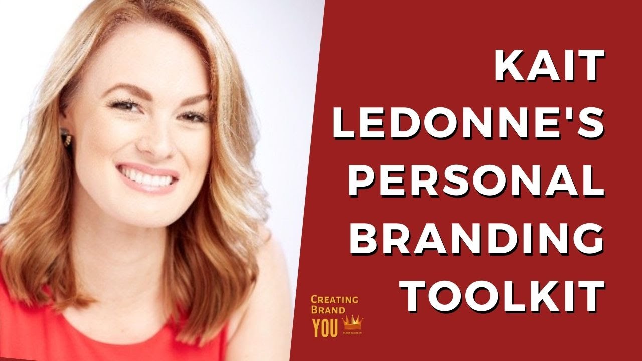 Kait LeDonne’s Personal Branding Toolkit - YouTube