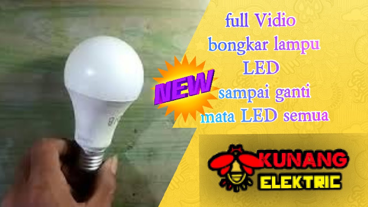 Tutorial service lampu LED full__gantiled*@ - YouTube