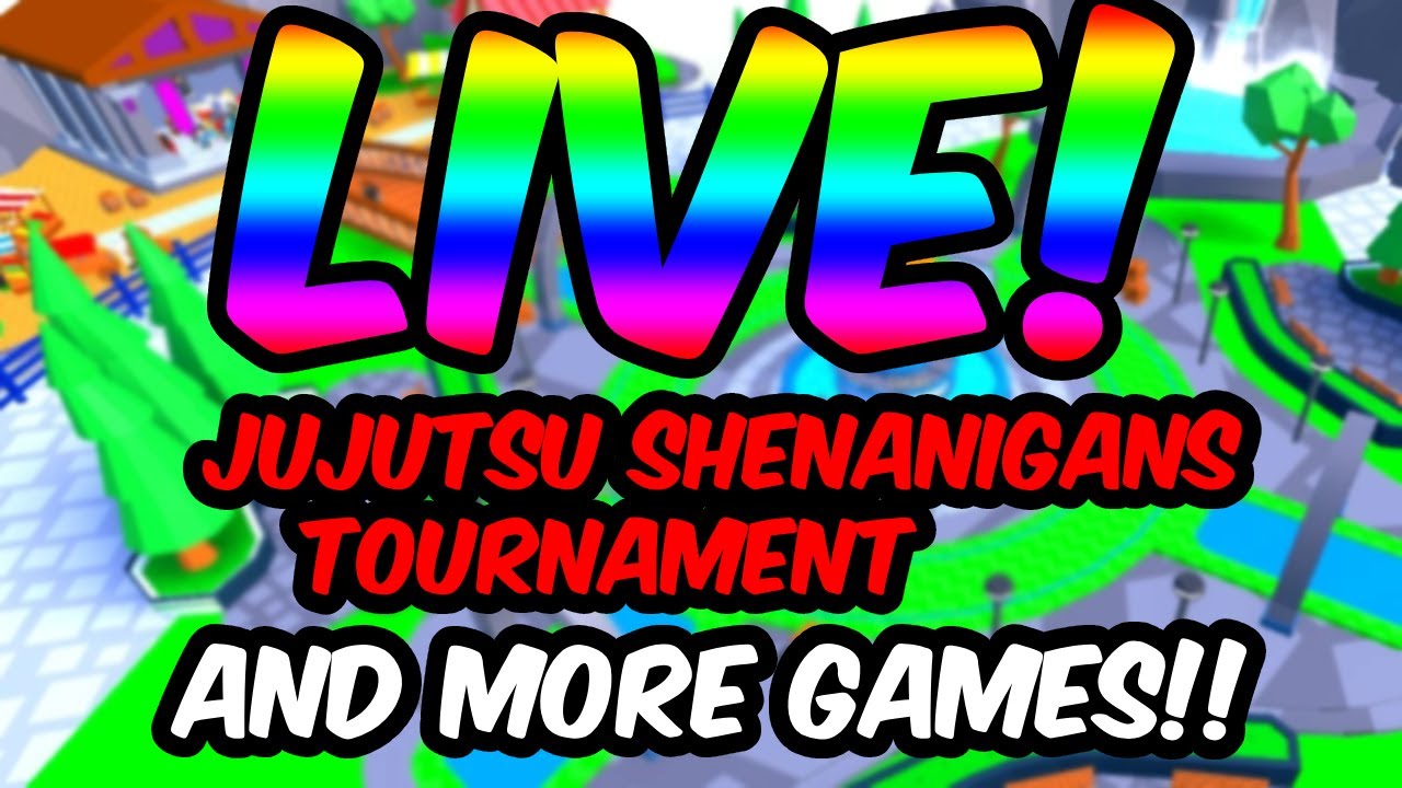LIVE! JUJUTSU SHENANIGANS TOURNAMENT + MORE GAMES! - YouTube