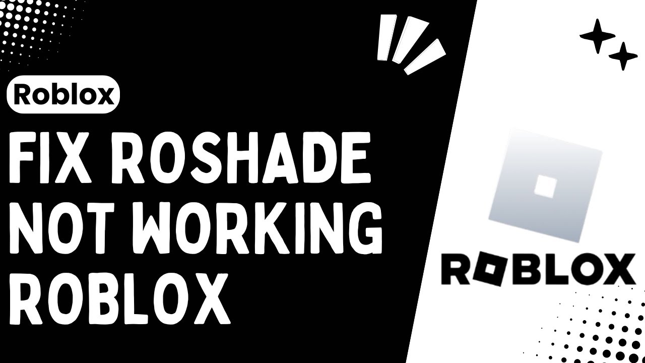 How To Fix Roshade Not Working Roblox !! Roshade Not Working - ( Latest ...