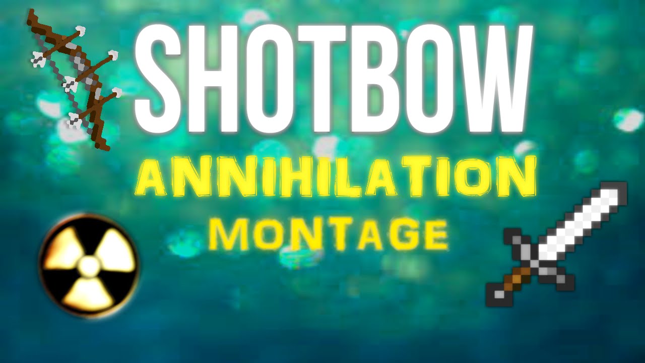 Shotbow Annihilation - 2013-2016 - YouTube