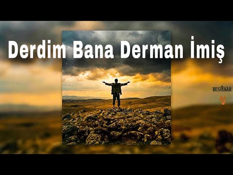 Derdim Bana Derman İmiş - Turkish Folk Song