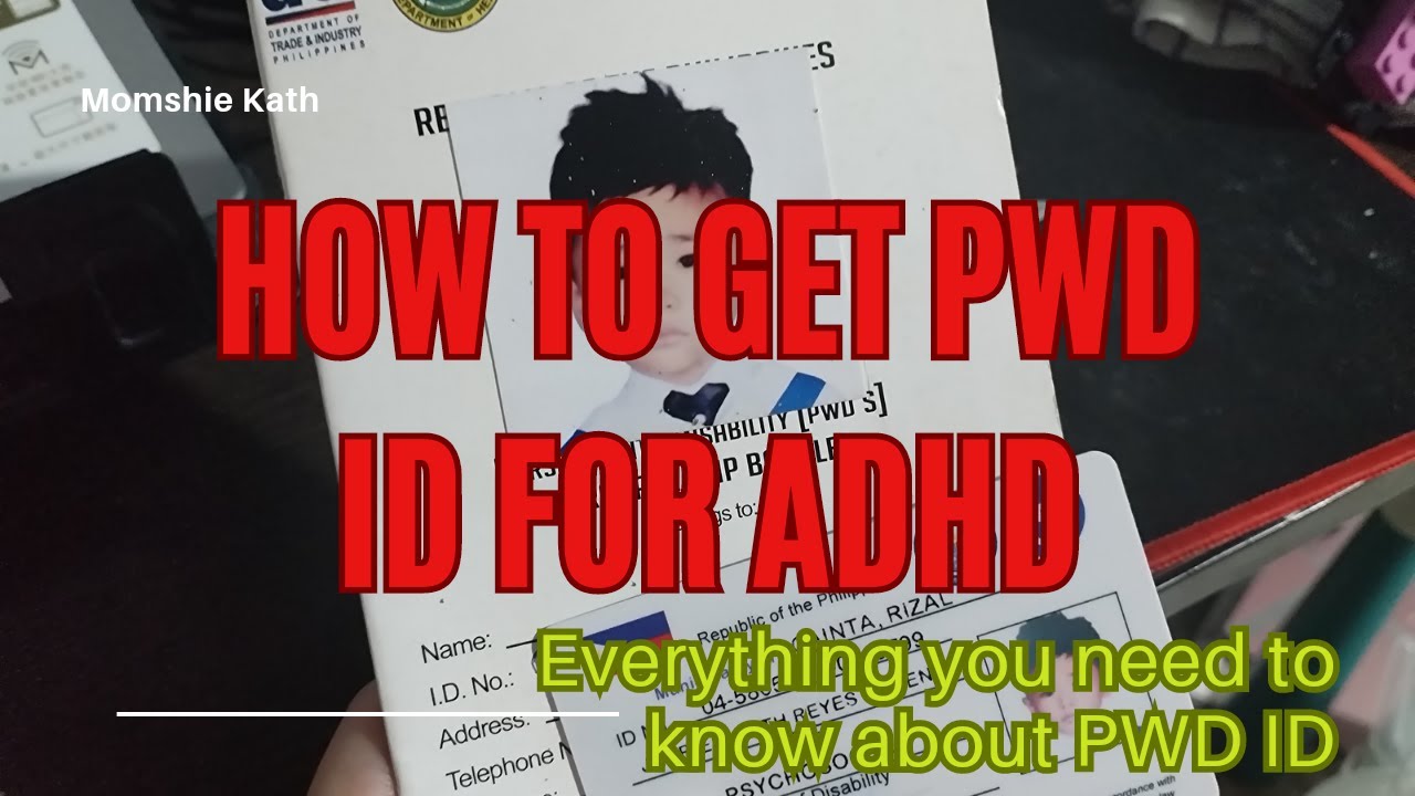 HOW TO GET PWD ID for ADHD and Others with Disability? I Momshie Kath ...
