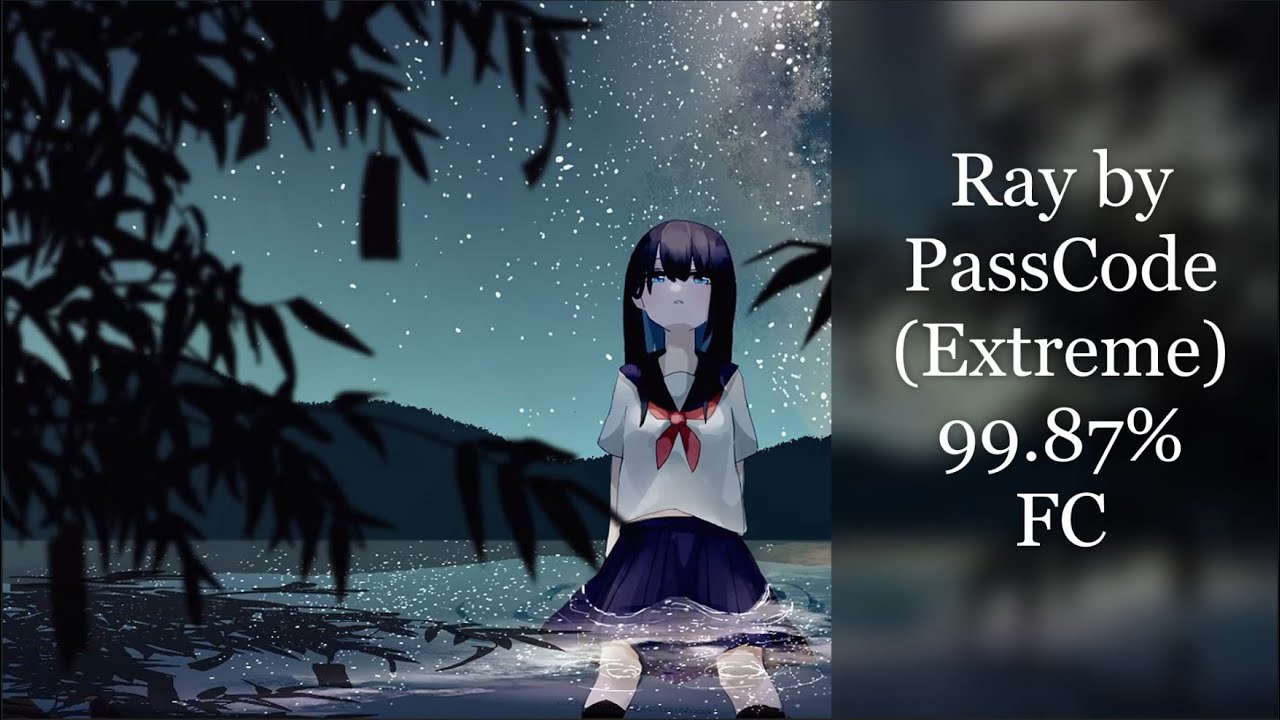 osu! Ray by PassCode (Extreme) | 367pp 99.87% FC - YouTube