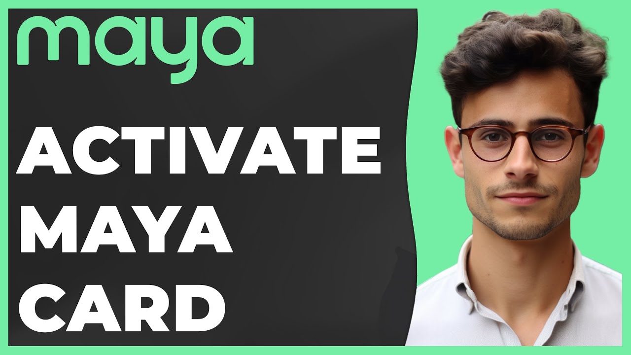 How to Order and Activate Maya Card (Quick & Easy) - YouTube