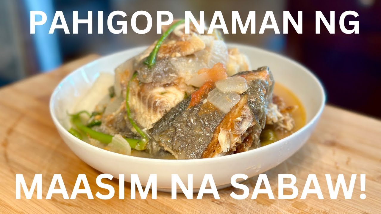 Napakasarap na mainit at maasim na sabaw sa isda! - YouTube