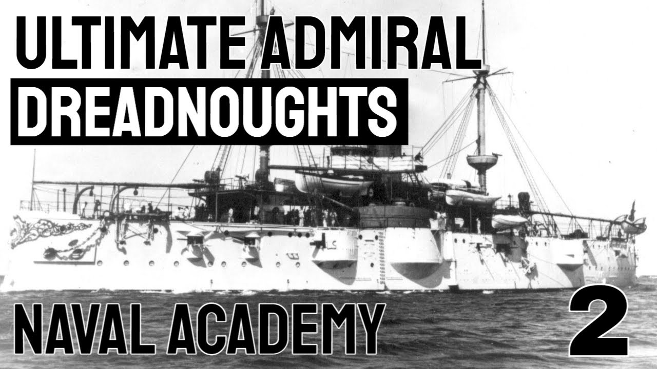 Naval Academy 2 // Defeat the Semi-Dreadnought // Ultimate Admiral ...