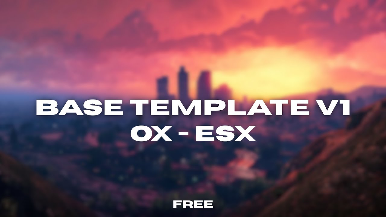 [FREE] [ESX-OX] BASE TEMPLATE V1 | LP DEV 2.0 | 2025 - YouTube