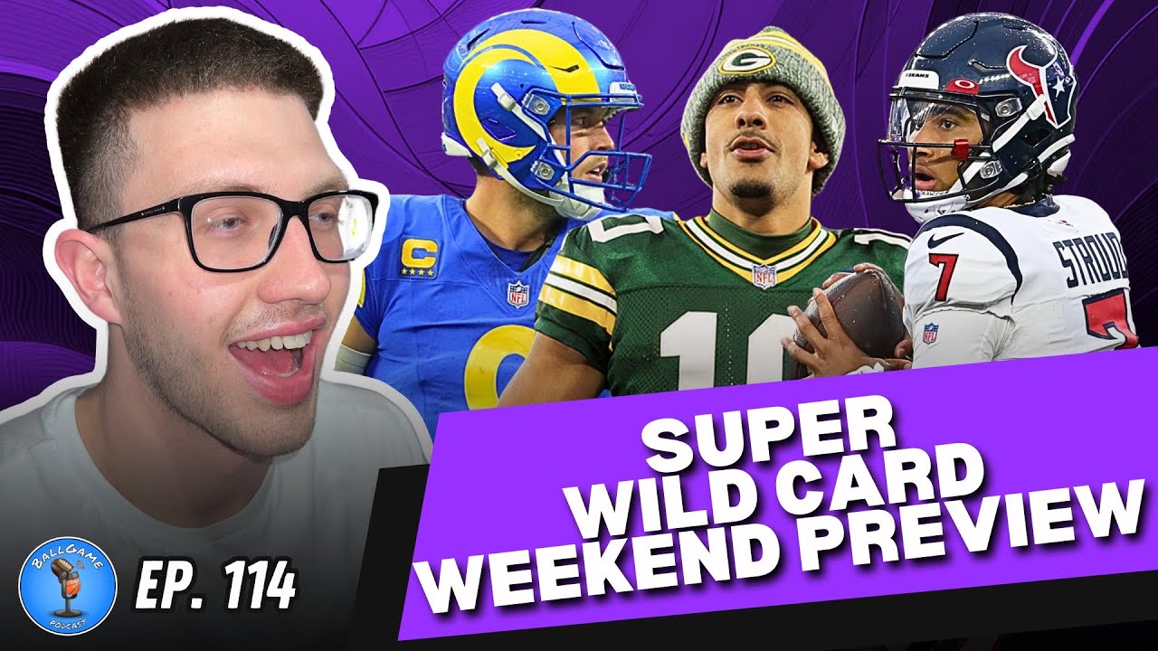 SUPER WILD CARD WEEKEND PREVIEW | BallGame EP114 - YouTube