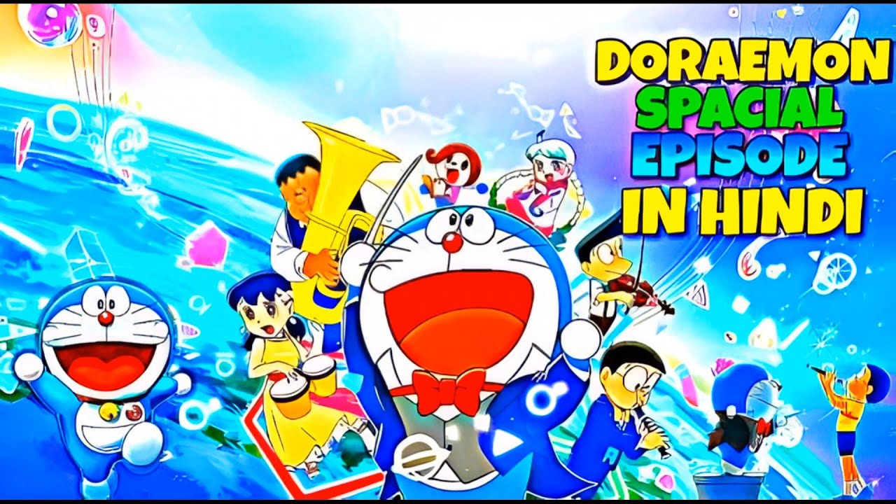 doraemon : Special Episodes | Doraemon Birthday Special Episodes ...