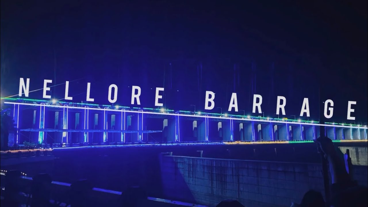 NELLORE BARRAGE #nellore #youtube - YouTube