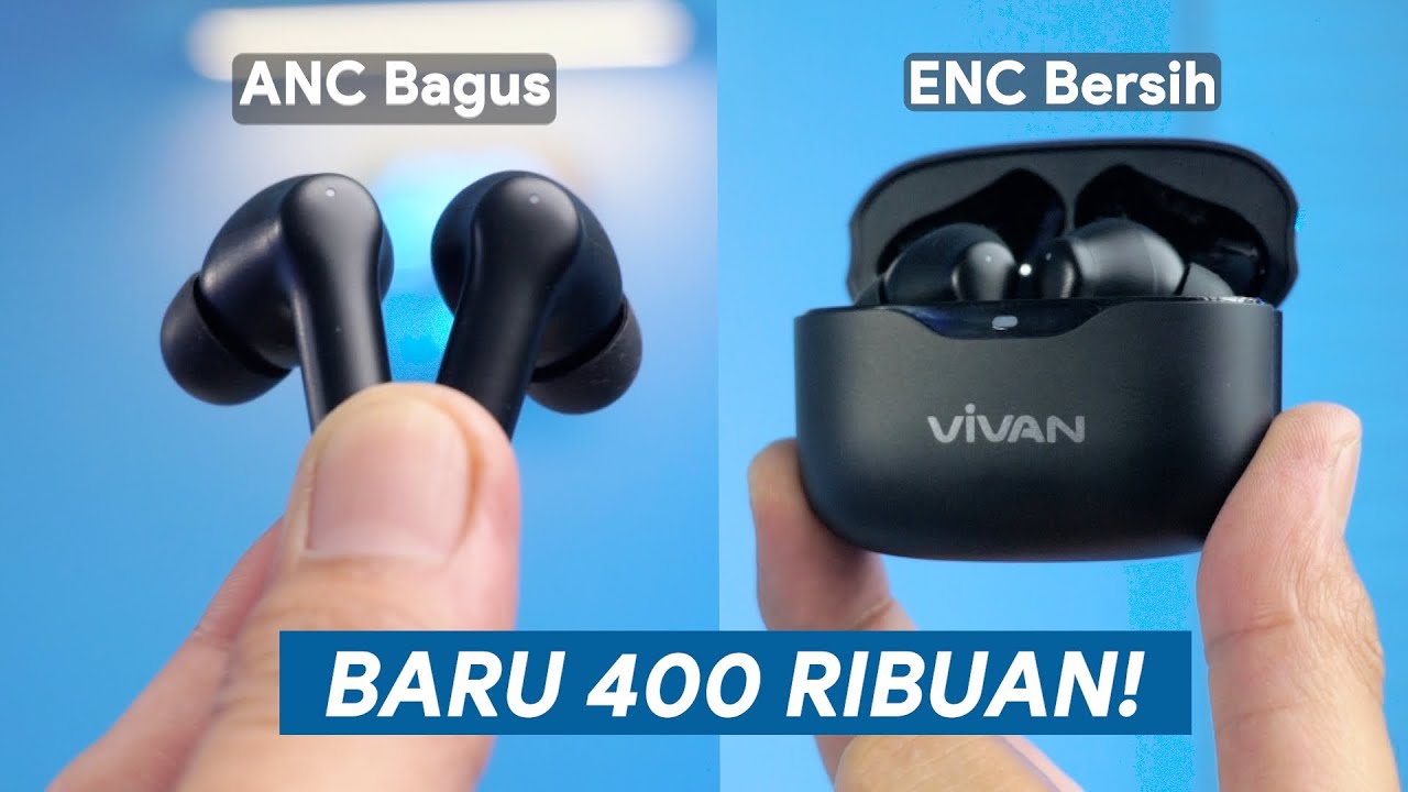 REKOMENDASI TWS ANC + ENC 400 RIBUAN! Review Vivan Liberty T660NC - YouTube