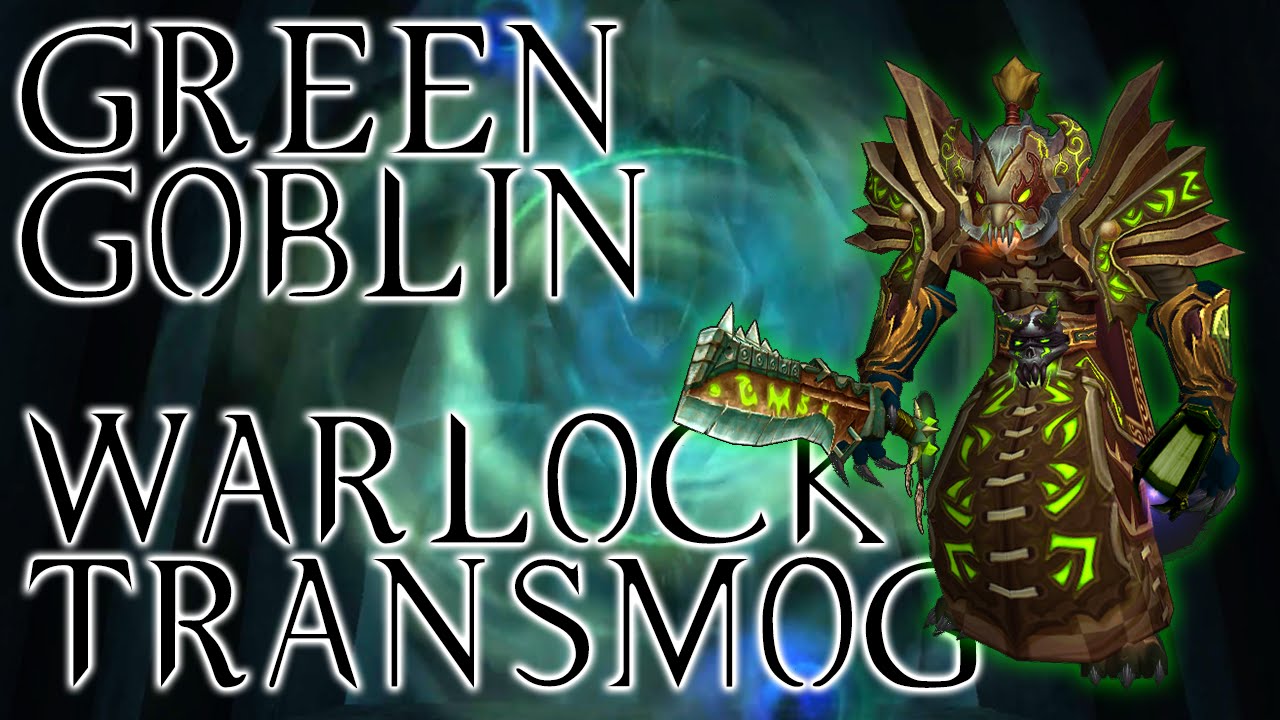Green Goblin - Warlock Transmog - YouTube