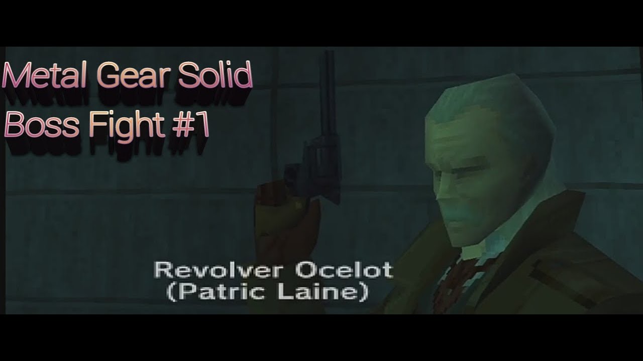Metal Gear Solid (Boss fight Revolver Ocelot) Gameplay & Cutscene - YouTube