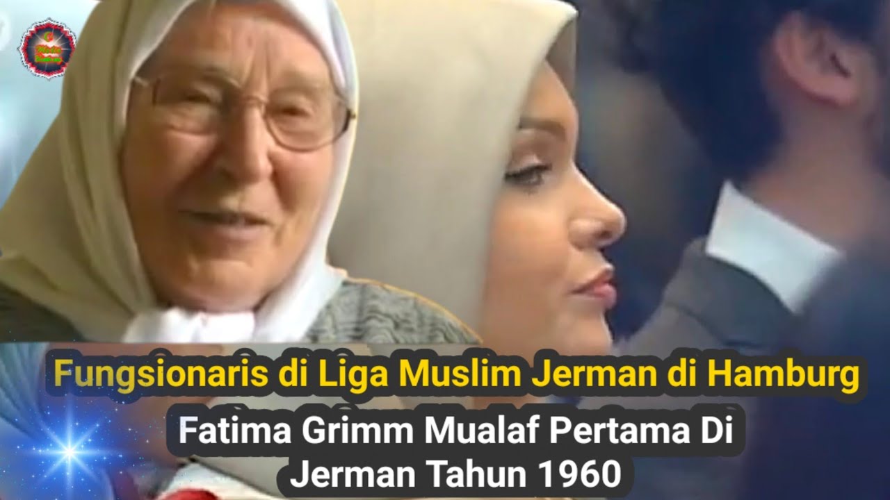 Kisah Fatima Grimm || Mualaf Pertama Di Jerman Tahun 1960 Setelah ...