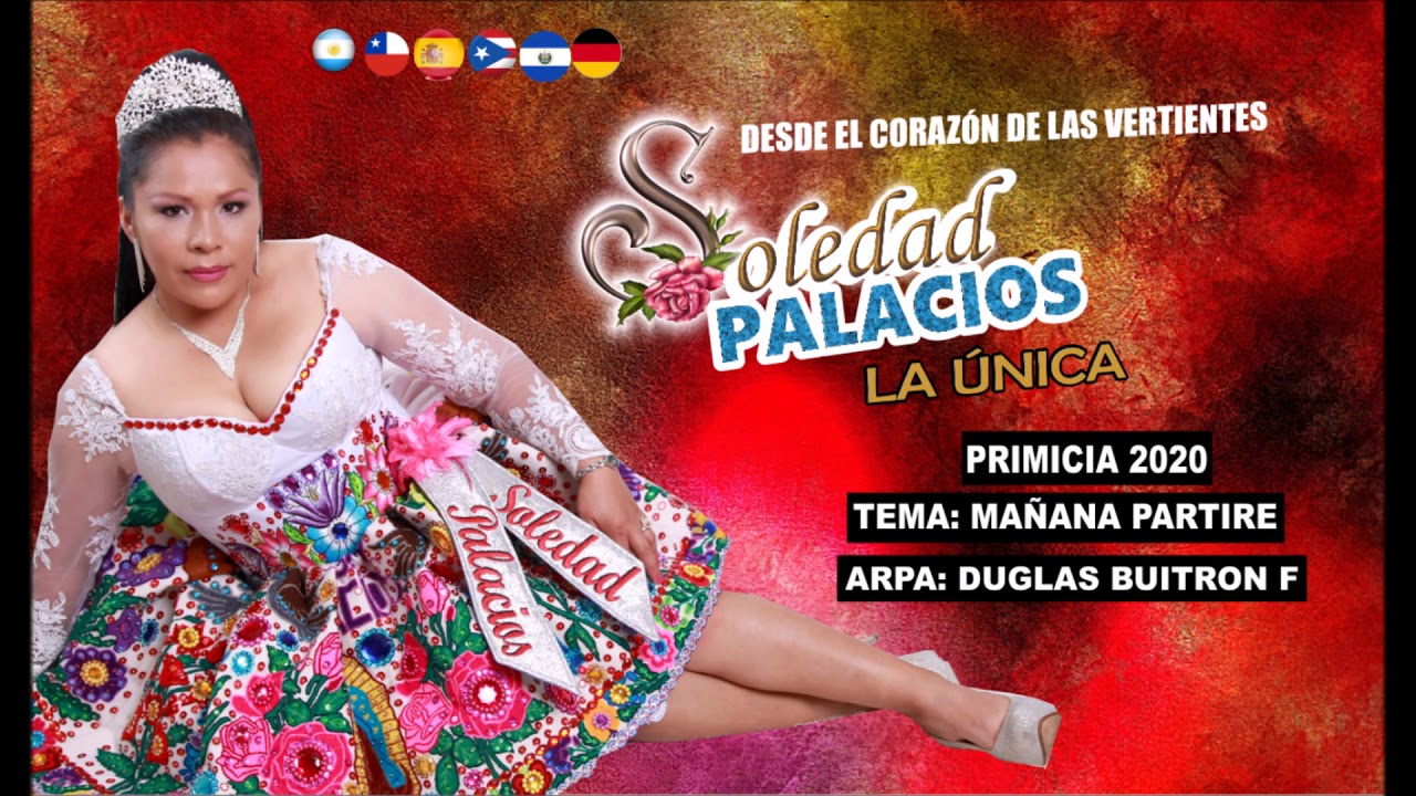 SOLEDAD PALACIOS - PRIMICIA 2020 * TEMA: MAÑANA PARTIRE . AUTOR: GOYITO INOLV - YouTube