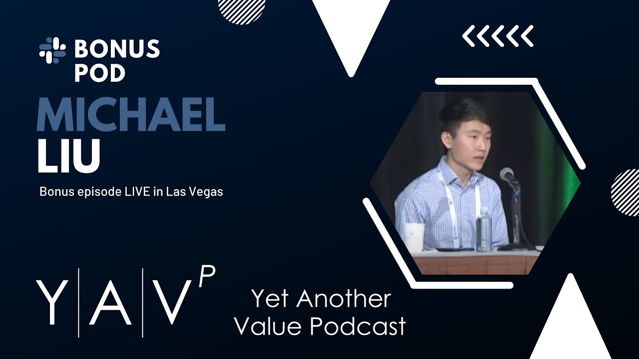BONUS EPISODE: Michael Liu from Intelligent Fanatics Capital Management LIVE in VEGAS - YouTube