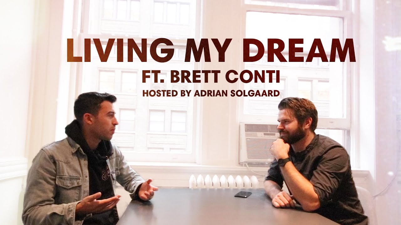 Brett Conti - Living My Dream Ep. 01 - YouTube