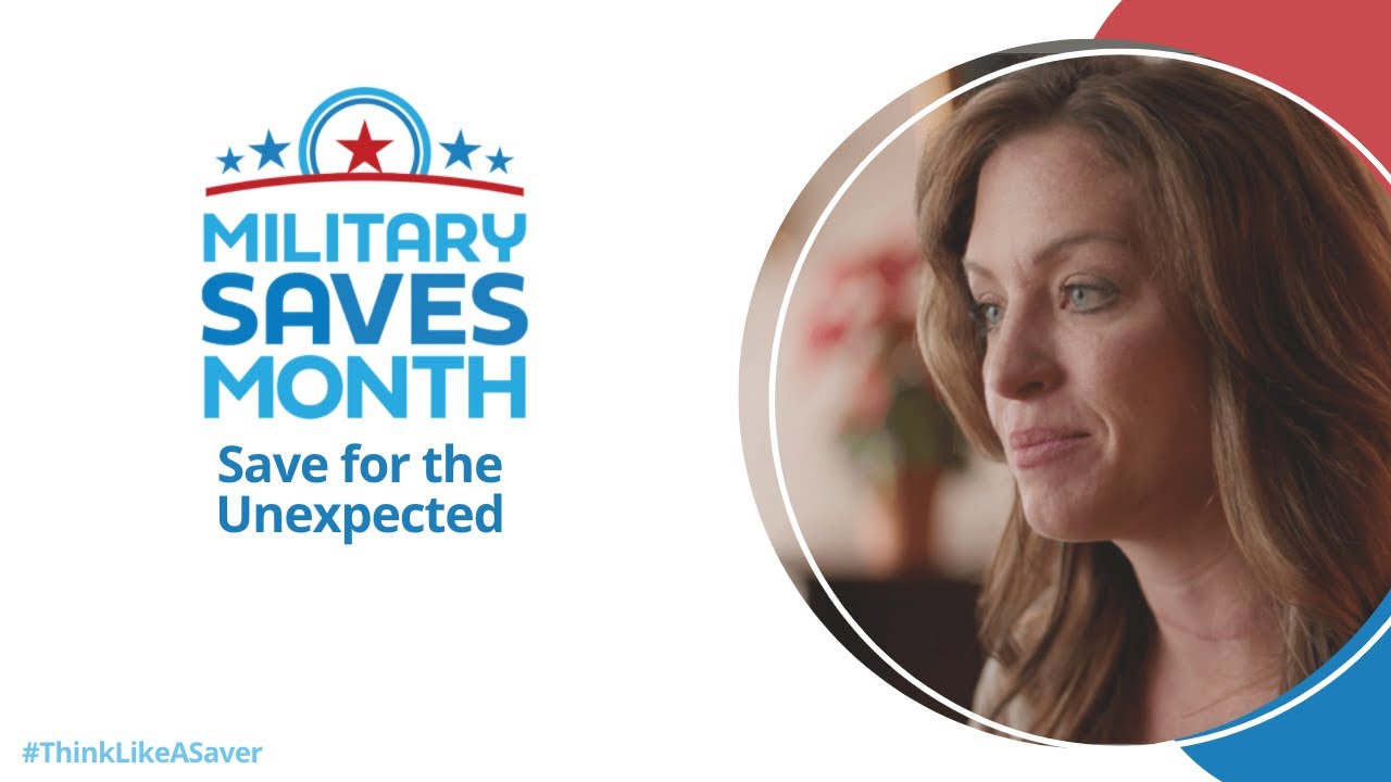 Save for the Unexpected - Military Saves Month 2022 - YouTube
