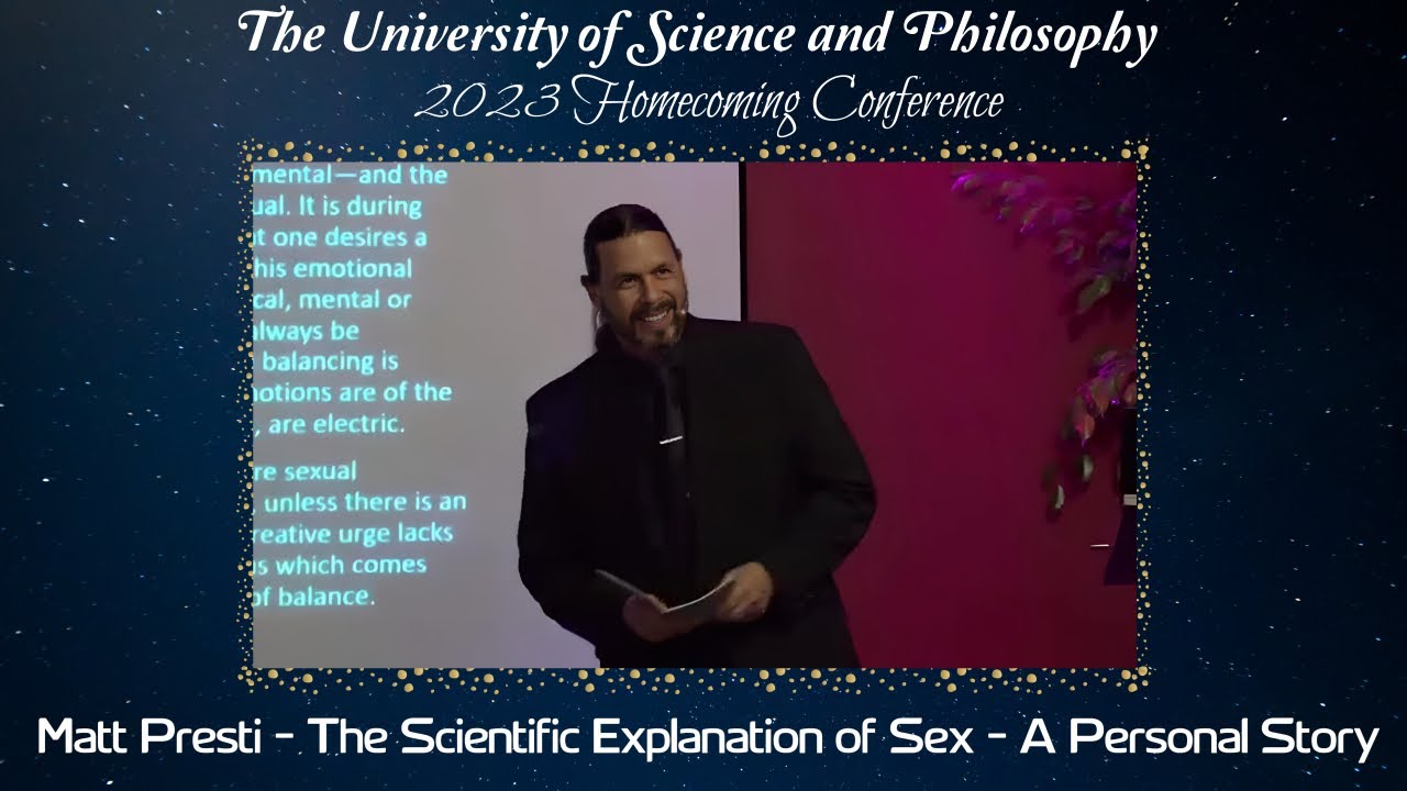Matt Presti The Scientific Explanation Of Sex A Personal Story