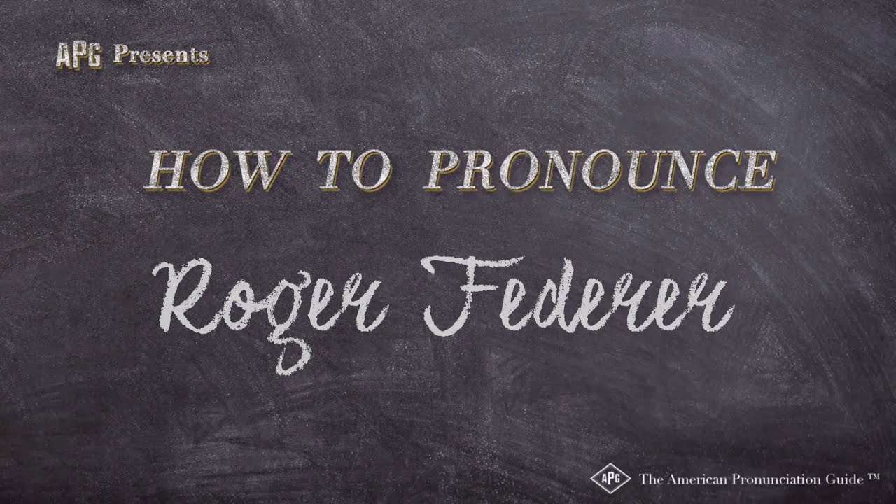 How to Pronounce Roger Federer (Real Life Examples!) - YouTube