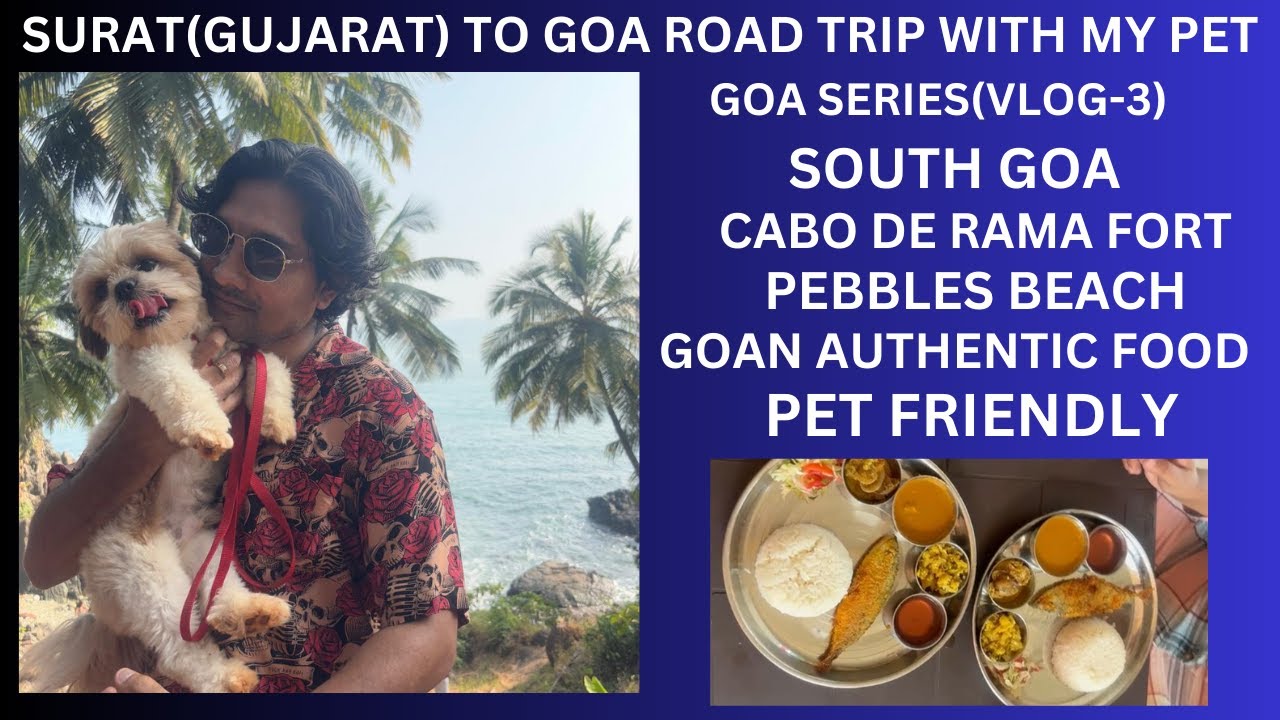 Surat to Goa (South Goa) Road trip with my Pet , Goa series vlog 3 # ...